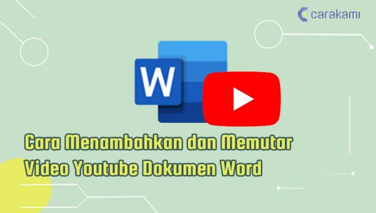 3 Cara Menambahkan Dan Memutar Video YouTube Dokumen Word