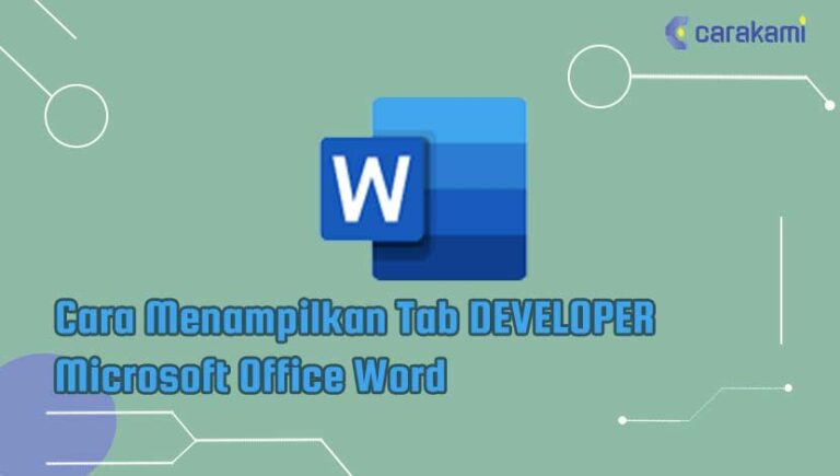 2 Cara Menampilkan Tab DEVELOPER Microsoft Office Word Terbaru