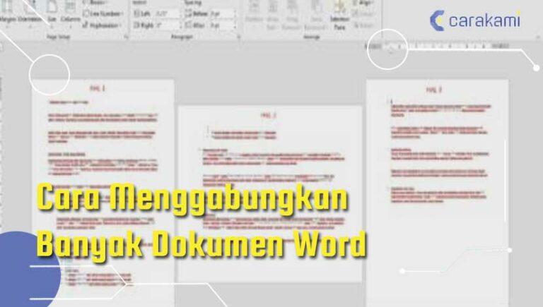 6 Cara Menggabungkan Banyak Dokumen Word Menjadi Satu Dokumen