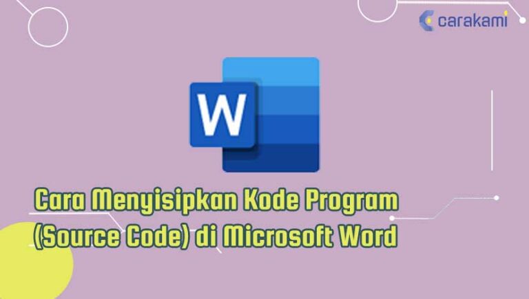 4 Cara Menyisipkan Kode Program (Source Code) di Microsoft Word Terbaru 4 Cara Menyisipkan Kode Program (Source Code) di Microsoft Word Terbaru