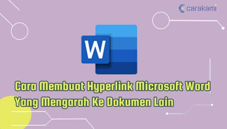 4 Cara Membuat Hyperlink Microsoft Word Yang Mengarah Ke Dokumen Lain