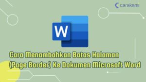 4 Cara Menambahkan Batas Halaman (Page Border) Ke Dokumen Microsoft ...