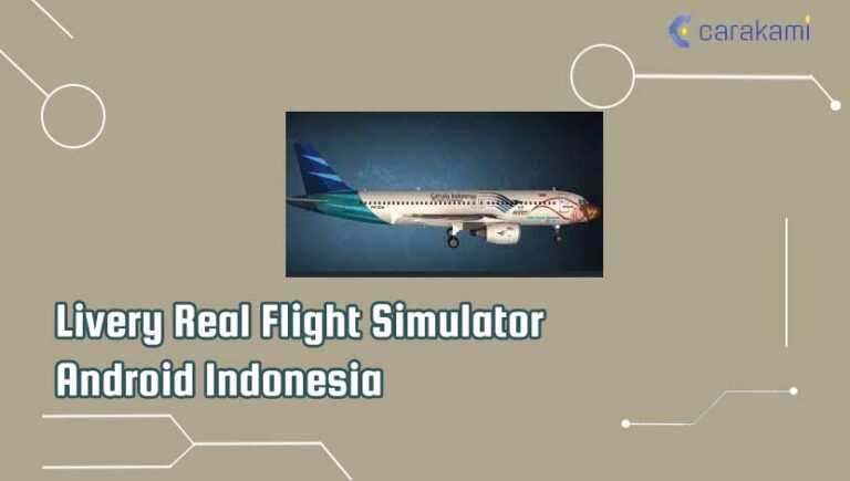 Download Livery Real Flight Simulator Android Indonesia 100% Gratis