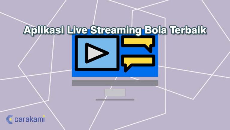 7 Aplikasi Live Streaming Bola Terbaik