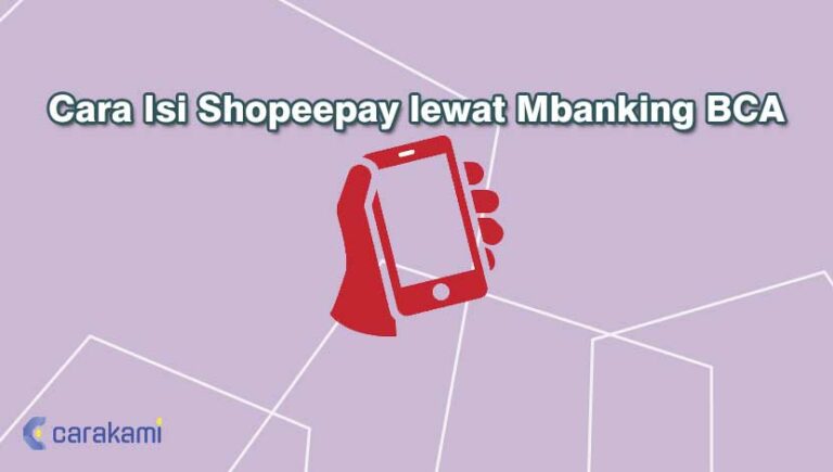 Cara Isi Shopeepay lewat Mbanking BCA