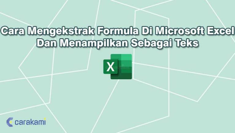 Cara Mengekstrak Formula Di Microsoft Excel Dan Menampilkan Sebagai ...