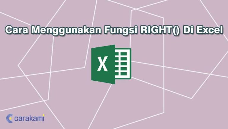 Cara Menggunakan Fungsi RIGHT() Di Excel Terbaru