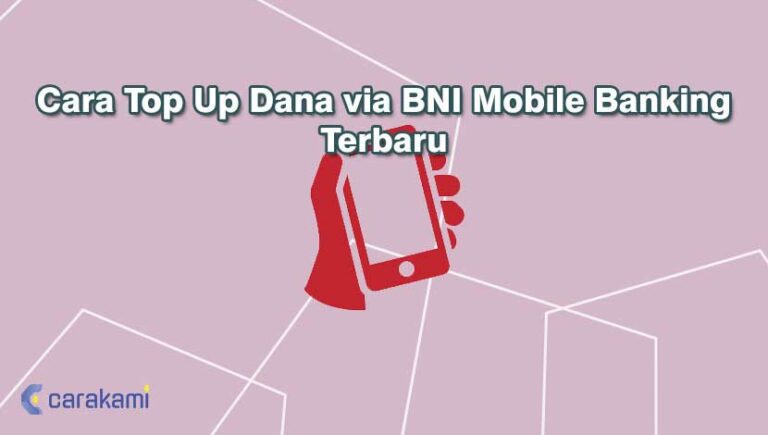 Cara Top Up Dana via BNI Mobile Banking Terbaru