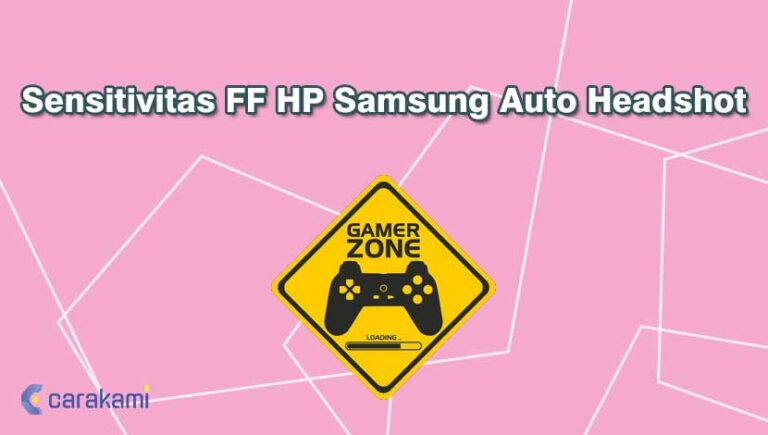 Sensitivitas FF HP Samsung Auto Headshot 100% Booyah Terbaru