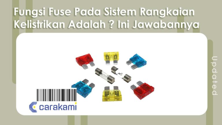 Fungsi Fuse Pada Sistem Rangkaian Kelistrikan Adalah? Ini Jawabannya