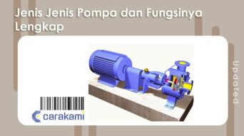 Jenis Jenis Pompa dan Fungsinya Lengkap