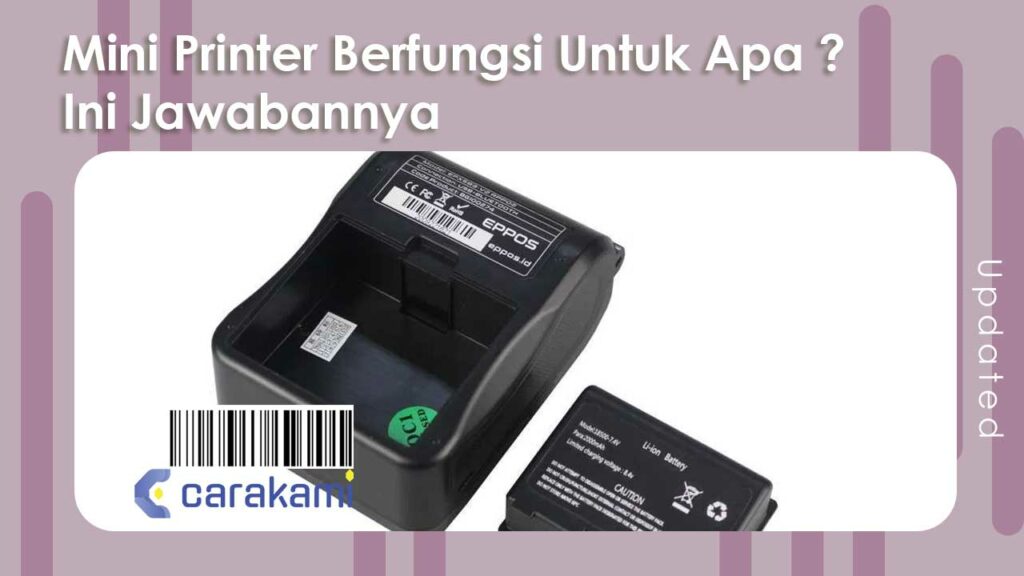 Mini Printer Berfungsi Untuk Apa? Ini Jawabannya