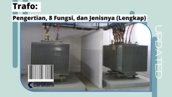Trafo: Pengertian, 8 Fungsi, dan Jenisnya (Lengkap)