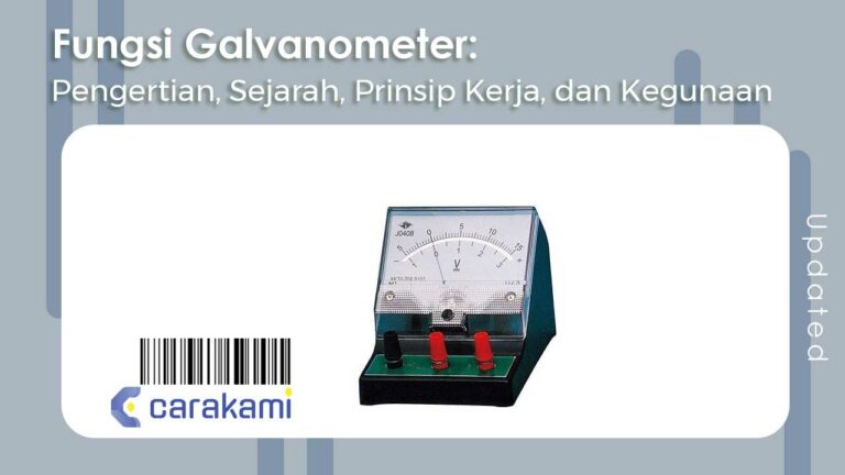 Fungsi Galvanometer: Pengertian, Sejarah, Prinsip Kerja, dan Kegunaan