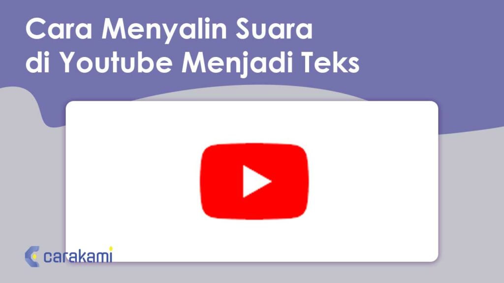 12 Cara Mengubah Video YouTube Menjadi Teks Tercepat