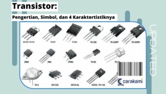Transistor: Pengertian, Simbol, dan 4 Karaktertistiknya