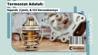 Termostat Adalah: Sejarah, 2 Jenis, & Ciri Kerusakannya