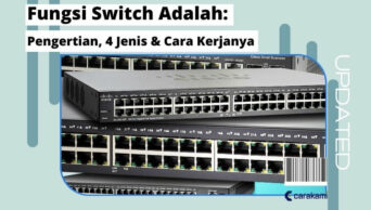 Fungsi Switch Adalah: Pengertian, 4 Jenis & Cara Kerjanya